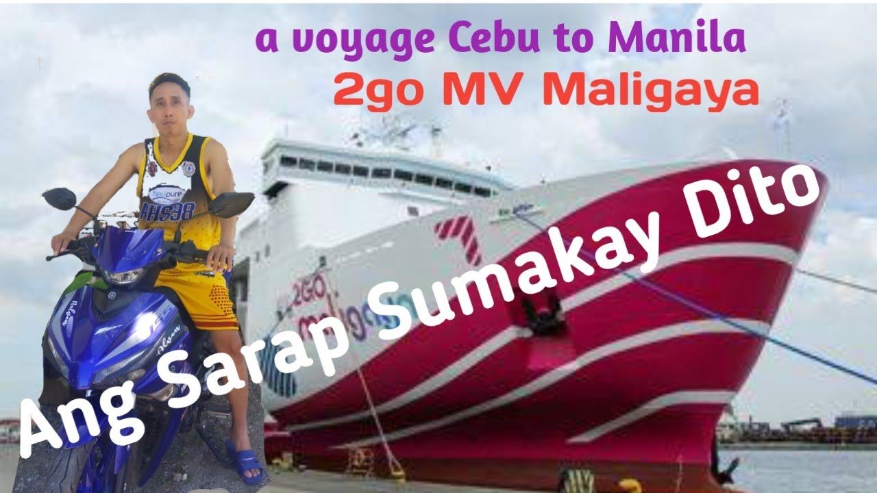 2go MV Maligaya, isa sa pinakamalaking barko sa Pilipinas - YouTube