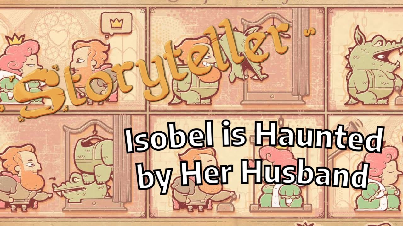 Storyteller ( Chapter 4 | Level 3 | Isobel is Haunted by Her Husband ...