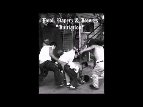 Pook Papers x Icey 2x - Initiation ("GANG" MIXTAPE COMMIN SOON!) - YouTube