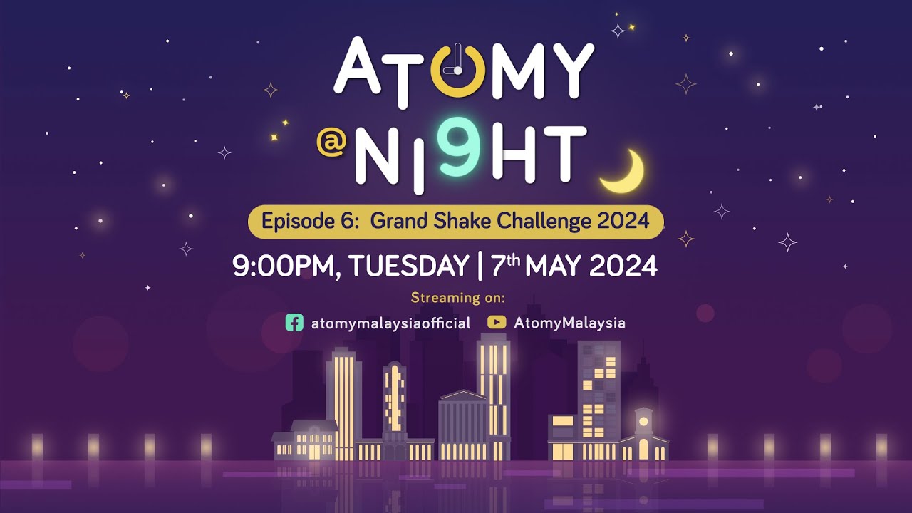 Atomy @ 9 | 07 May 2024 | Episode 06 - Grand Shake Challenge 2024 - YouTube
