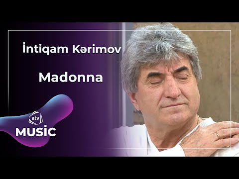 İntiqam Kərimov  - Madonna