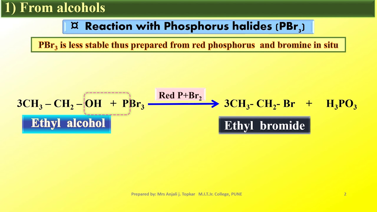 reaction of phosphorus tribromide & alcohols/preparation of alkyl ...