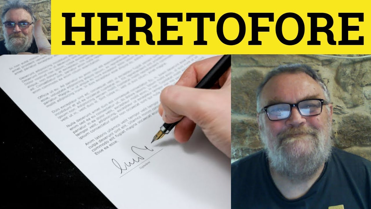 🔵 Heretofore Meaning - Heretofore Defined - Heretofore Examples ...