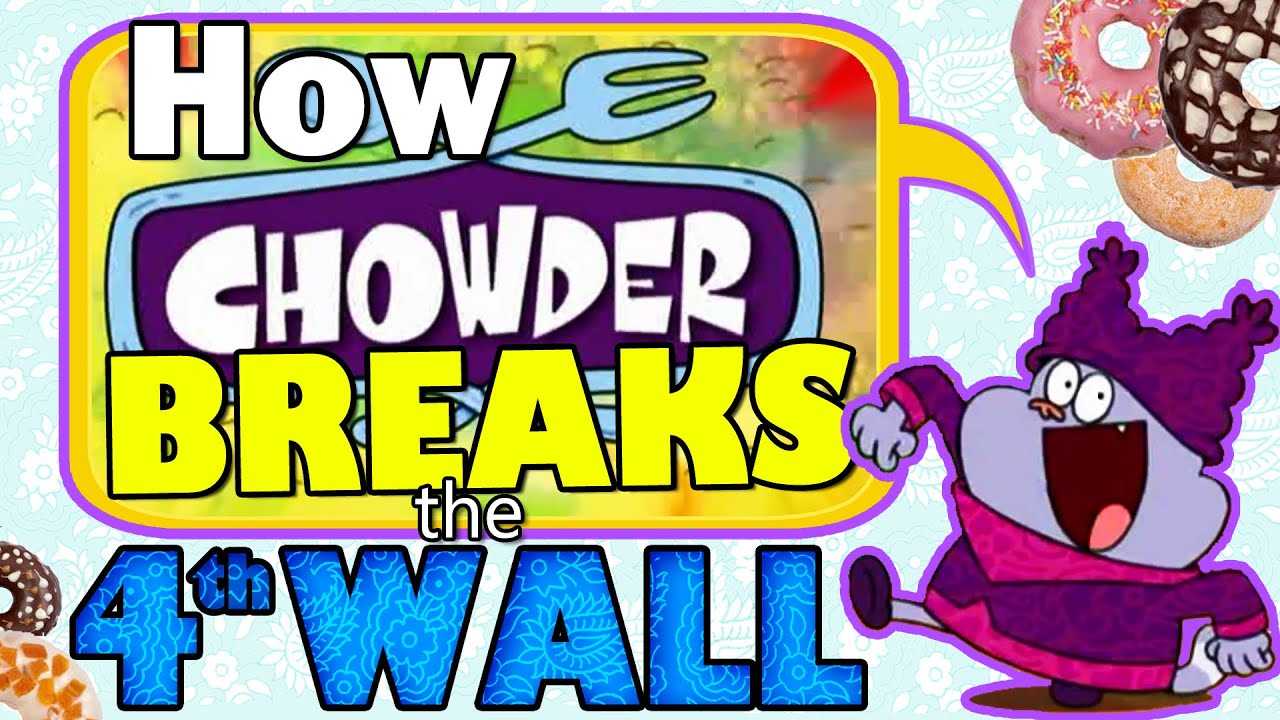 How Chowder Breaks the 4th Wall - YouTube