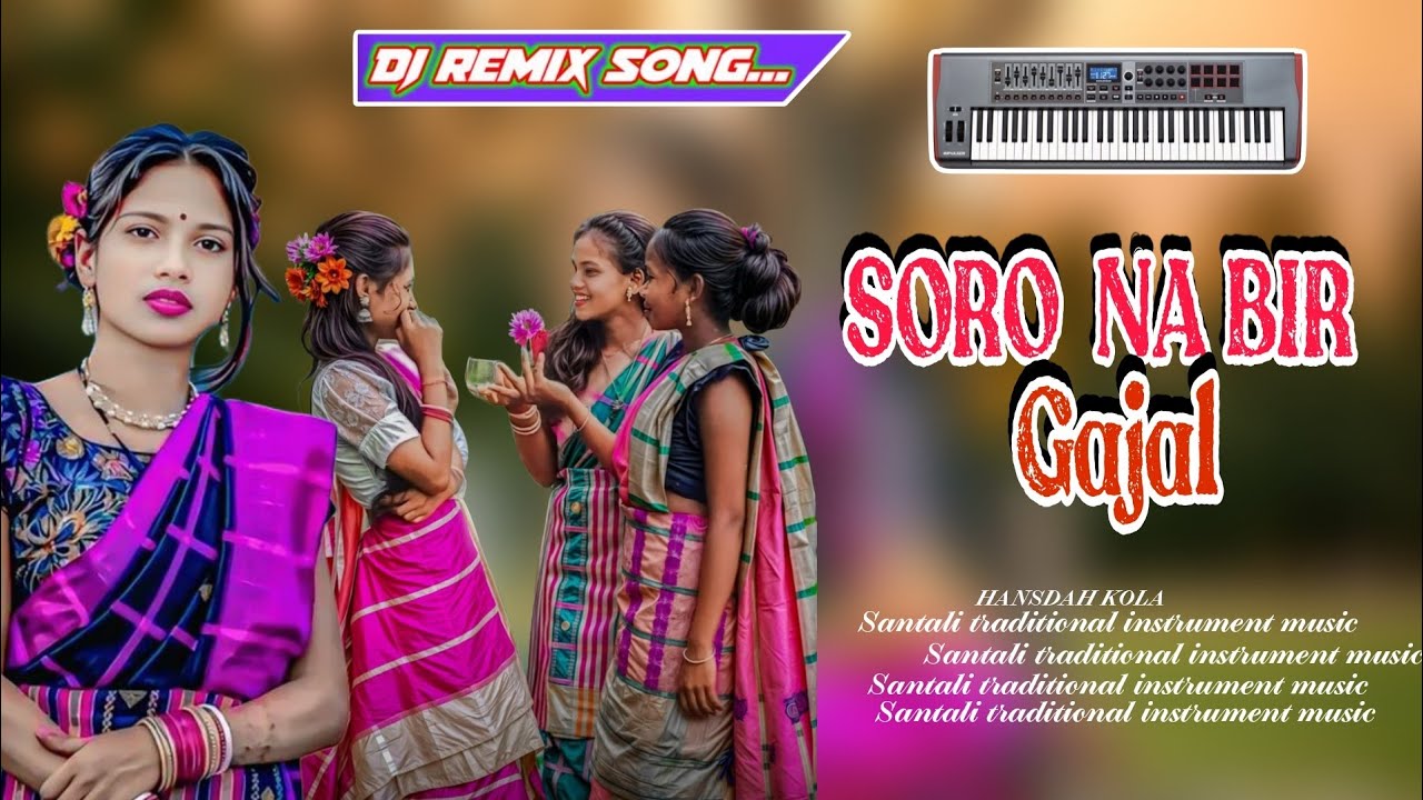 Soro na Bir Gajal 🎹 Santali Instruments Music//Santali traditional ...