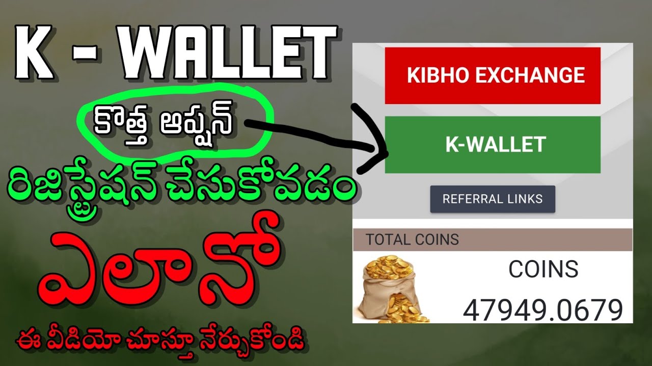 (KIBHO) K - wallet, how to registration new option process #kibho #onlineearnmoney # ...