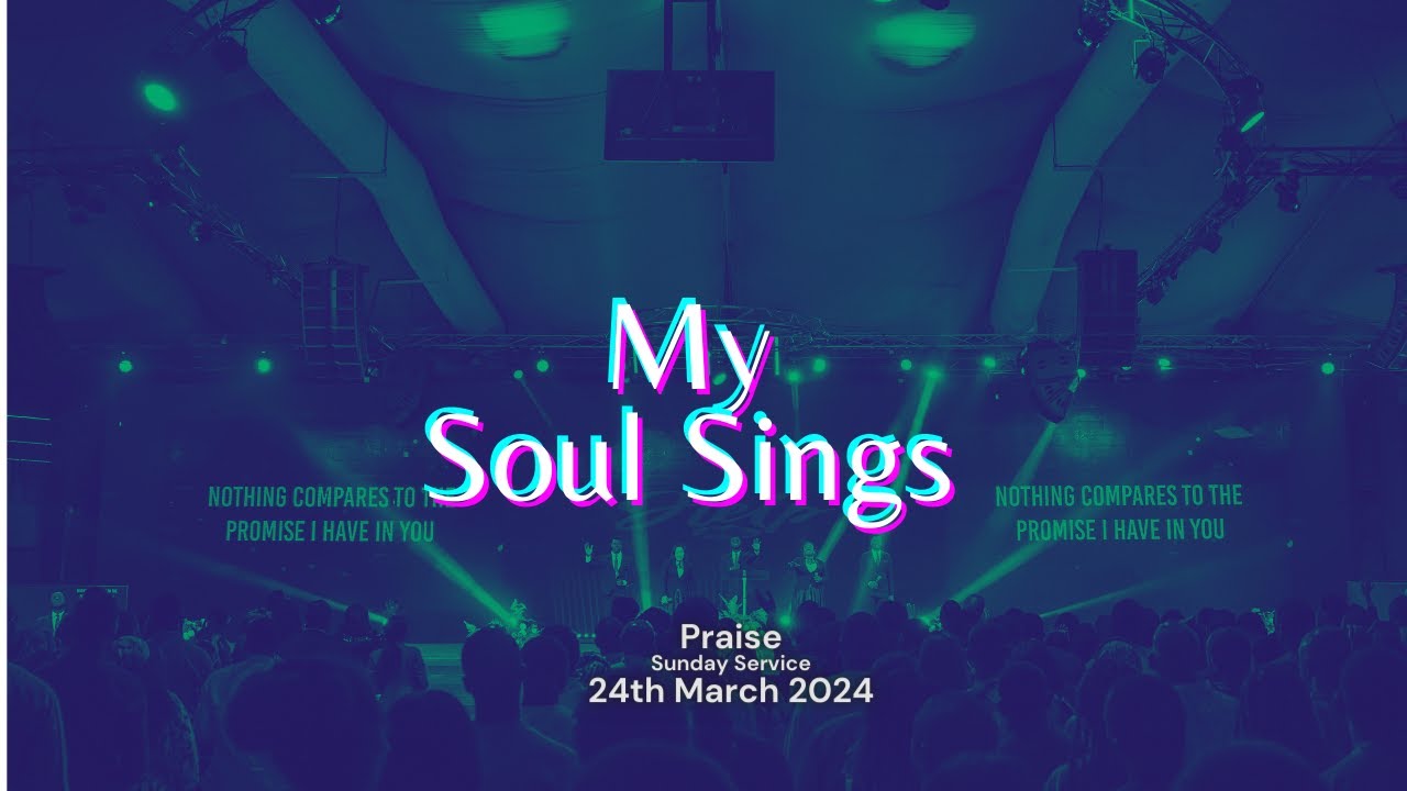 My Soul Sings | Praise Session with COZA City Music | @#COZASundays 24 ...