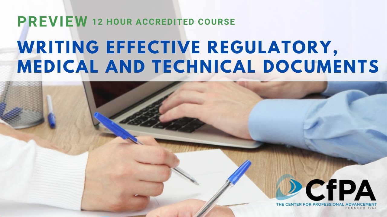 PREVIEW: Writing Effective Regulatory, Medical and Technical Documents ...