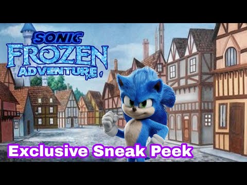 Sonic Frozen Adventure Vol. 1 | Exclusive Sneak Peek (FAN-MADE) - YouTube