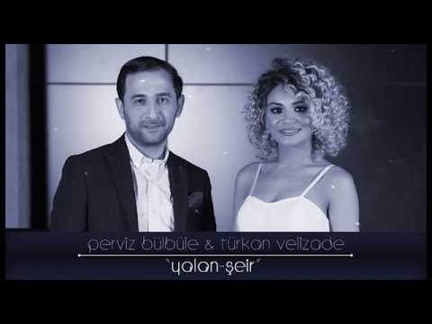 Perviz Bulbule Turkan Velizade Yalan Seir - YouTube