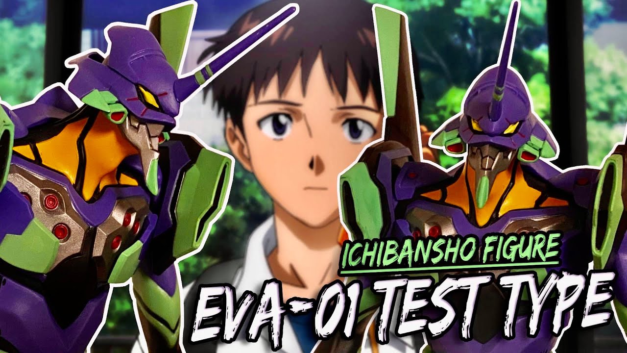 Eva Unit 01 Bandai ICHIBANSHO Figure Unboxing & Review | Evangelion 3.0 ...