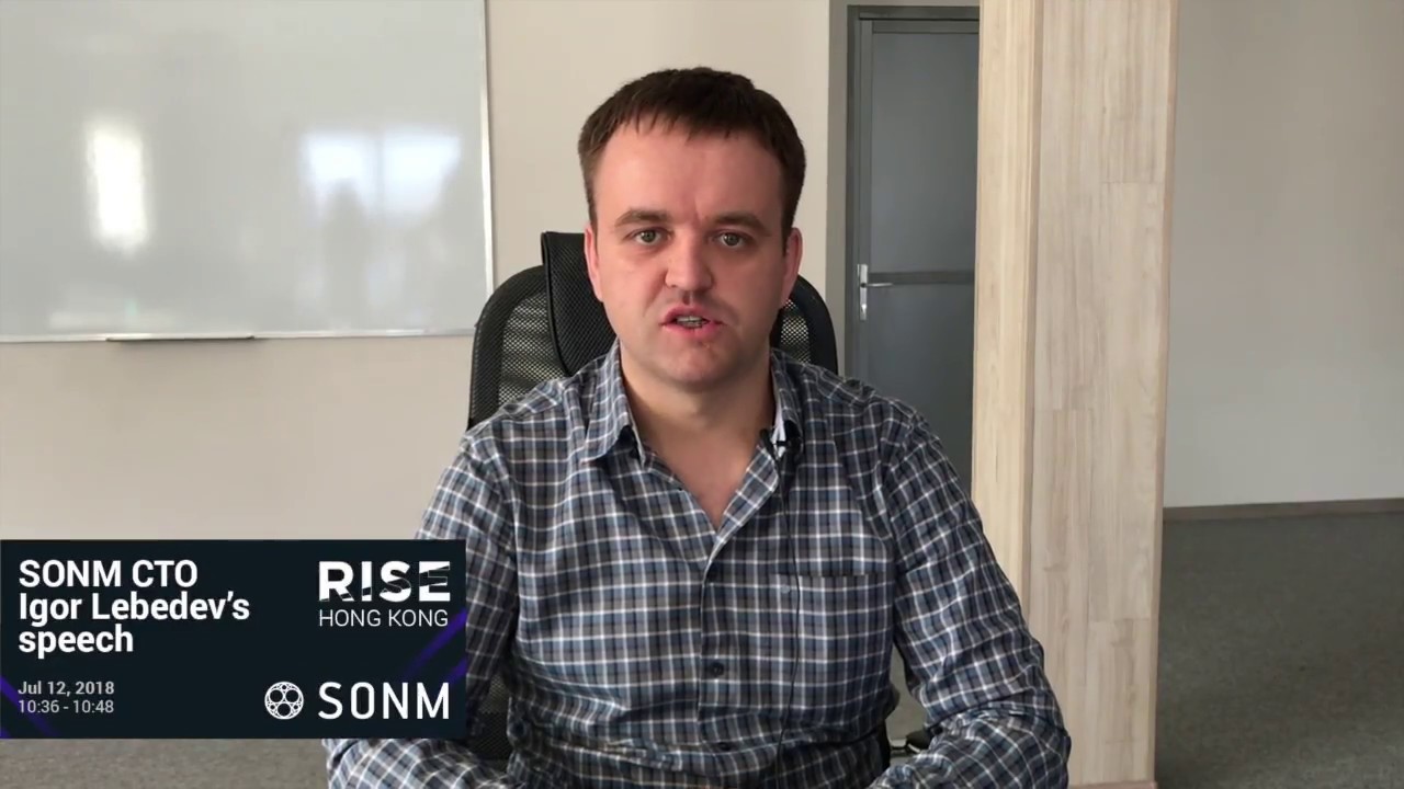 SONM CTO Igor Lebedev about SONM presence at RISE Conference 2018 (2 ...