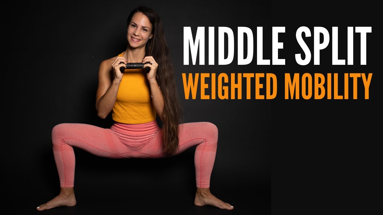 MIDDLE SPLIT WEIGHTED MOBILITY // Follow Along Routine - YouTube
