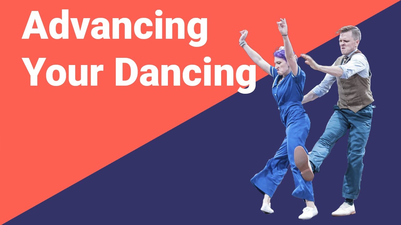 Advancing Your Dancing - crazy legs, swingouts, circles, frog jump ...