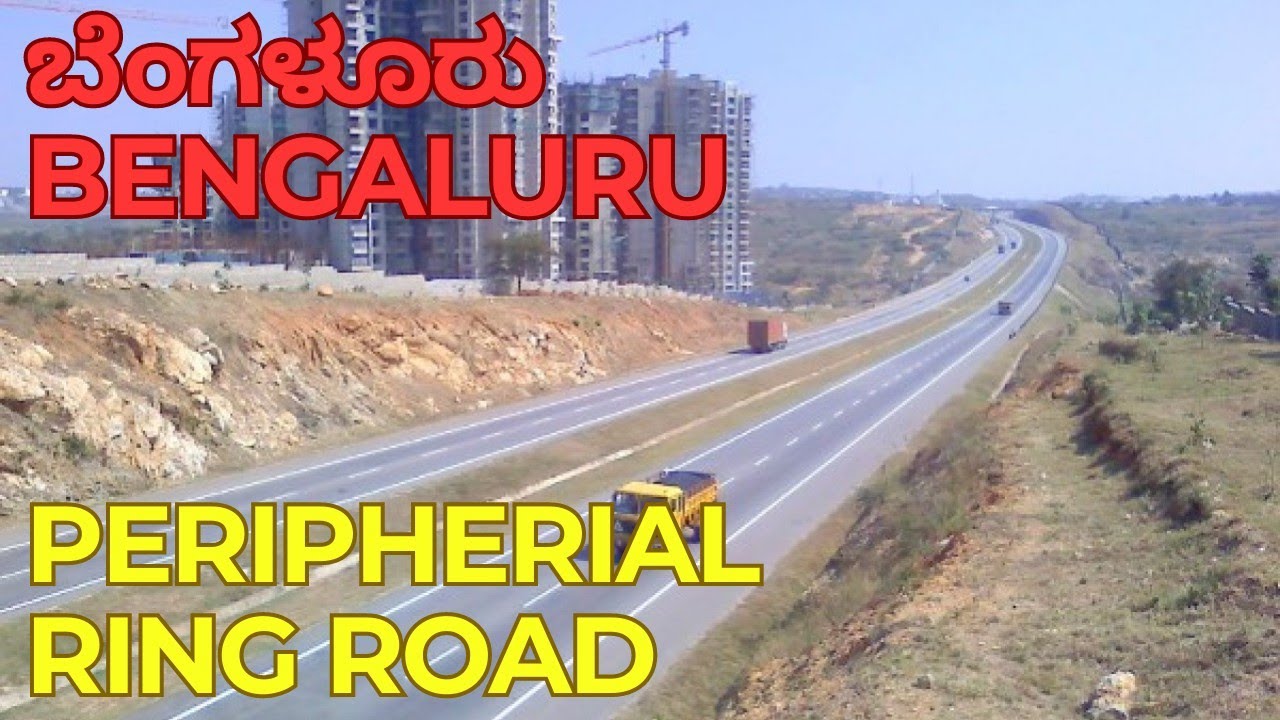 Bengaluru Peripheral Ring Road // ಬೆಂಗಳೂರು ಪೇರಿಪೇರಿಯಲ್ ರಿಂಗ್ ರಸ್ತೆ ...