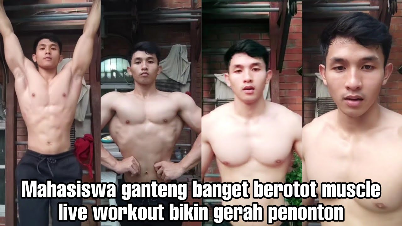 Mahasiswa ganteng banget berotot muscle live workout bikin gerah penonton - YouTube