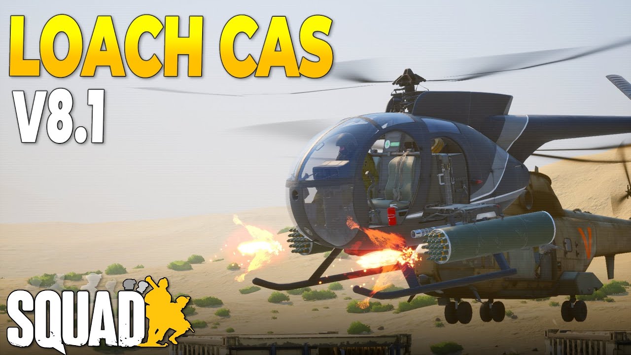 This is The New Little Bird! Loach CAS Heli - [SQUAD] - YouTube