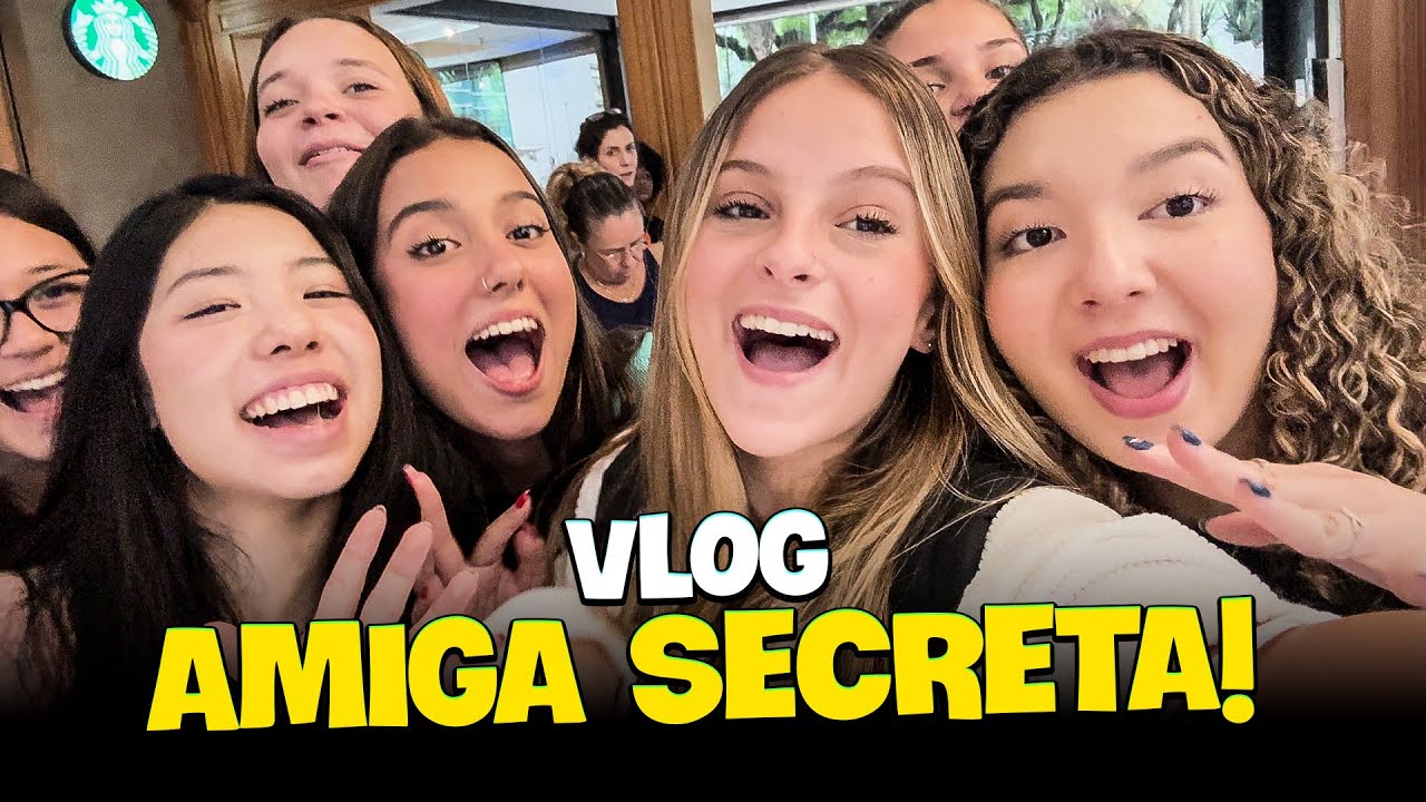 VLOG AMIGA SECRETA - YouTube