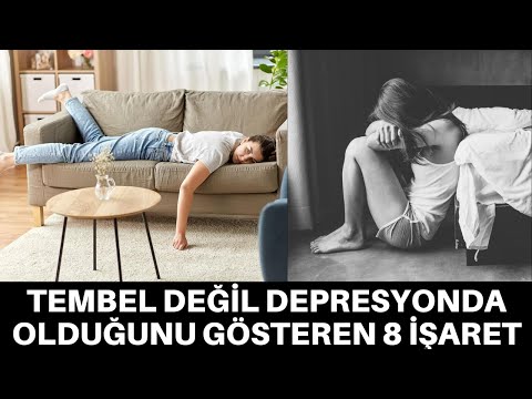 TEMBEL DEĞİL DEPRESYONDA OLDUĞUNU GÖSTEREN 8 İŞARET