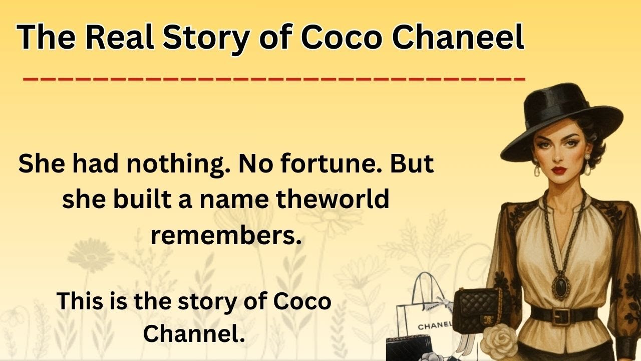 Learn English Through Story: Coco Chanel’s Real Life || Level 3 Graded ...