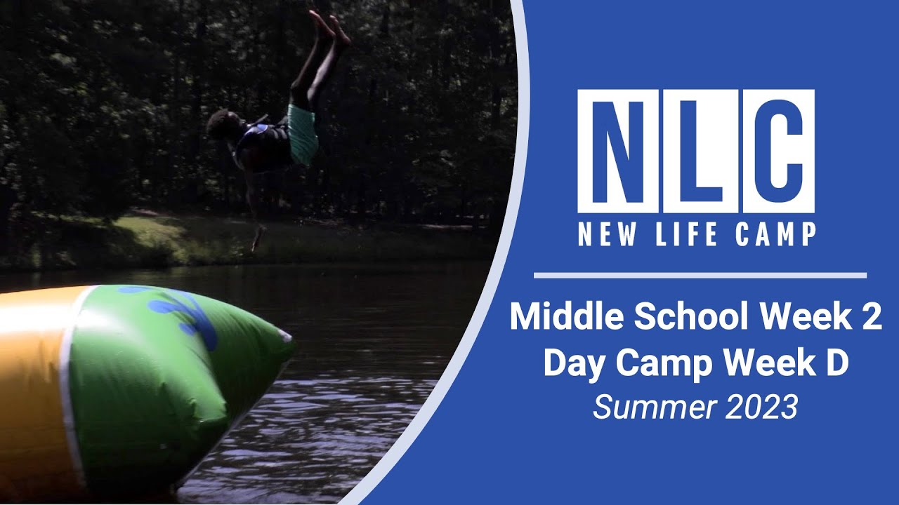 2023 Middle School Week 2 / Day Camp Week D - YouTube