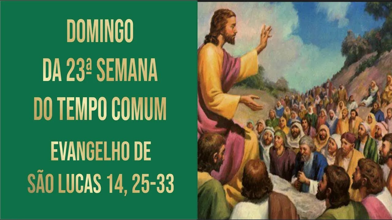 Domingo da 23ª Semana do Tempo Comum Ano C - YouTube