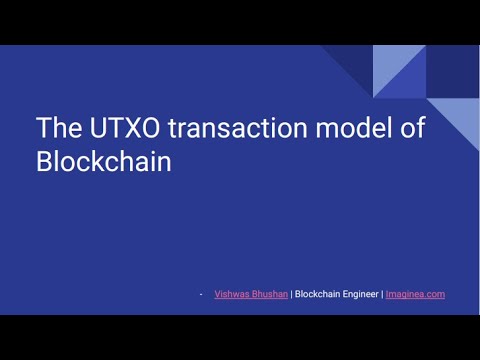Talk on "The UTXO Transaction Model of Blockchain" | Bitcoin ...