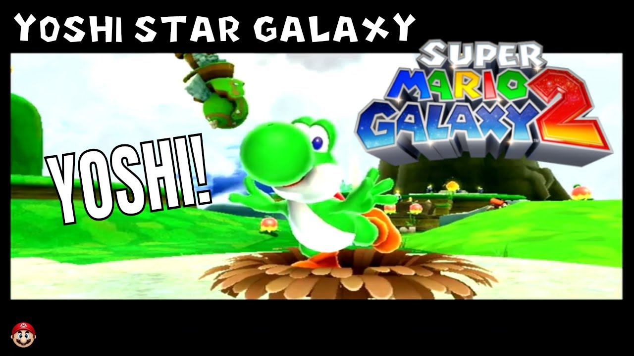 Yoshi Star Galaxy SUPER MARIO GALAXY 2 - YouTube