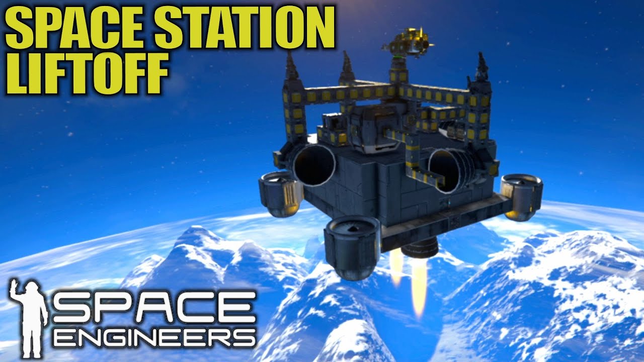 Space Station Launch | Space Engineers | Let's Play Gameplay | E21 ...