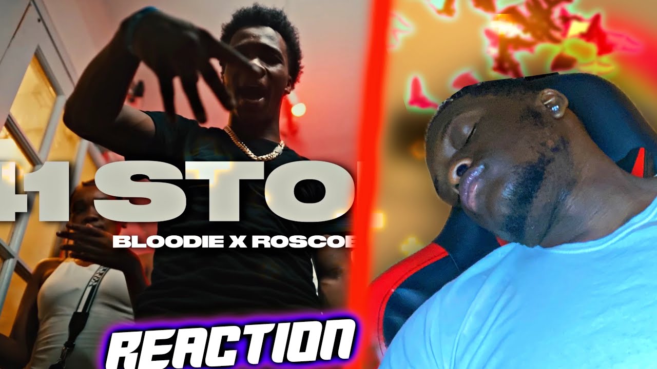 THIS MIGHT BE A HIT!! BLOODIE x Roscoe G - 41 STOMP REACTION!! - YouTube