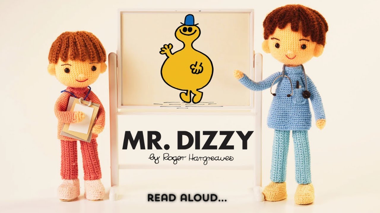 Mr Dizzy by Mr Men | Read Aloud With Me - YouTube