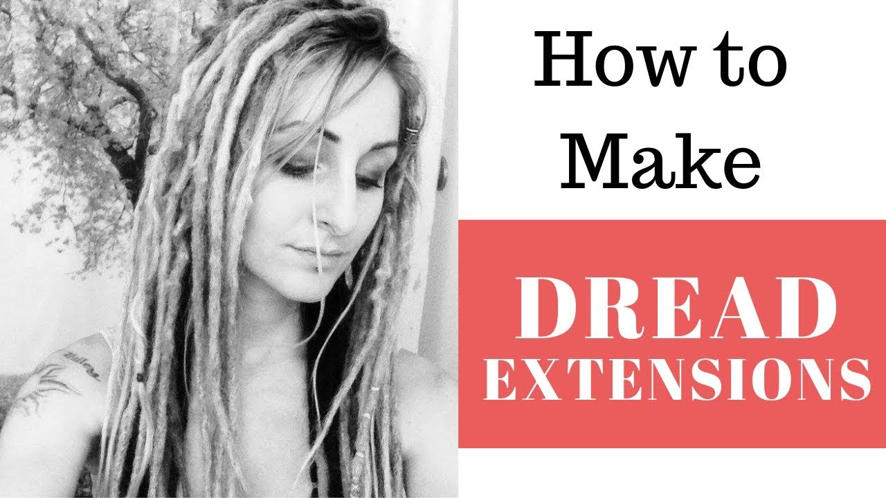 How to Make Dreadlocks Extensions | Demonstration - YouTube