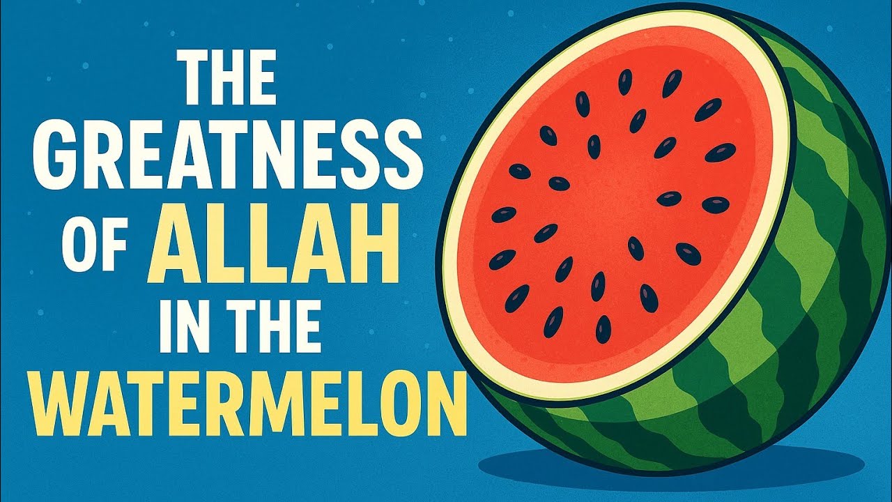 The Greatness of Allah in the watermelon - YouTube