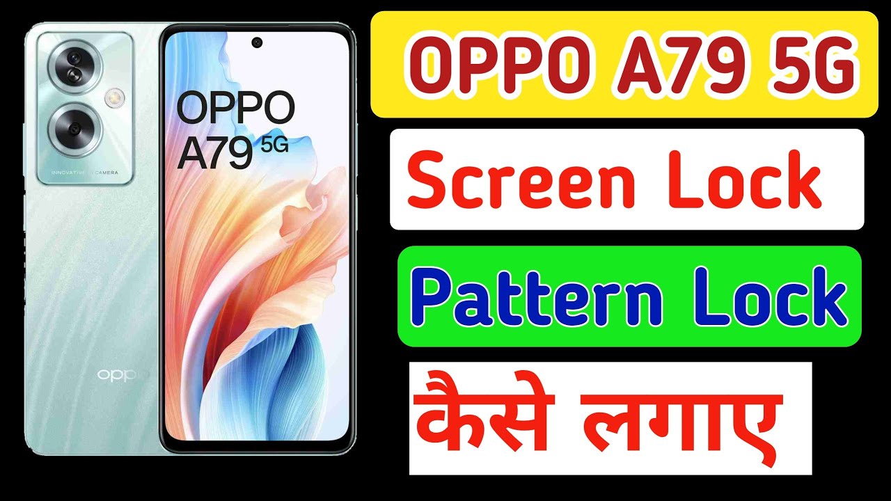 Oppo a79 5g mobile me pattern lock kaise lagaye / how to set pattern ...