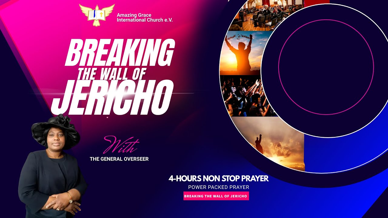 BREAKING THE WALL OF JERICHO II 4-HOUR PRAYER MARATHON II Pastor Esther ...
