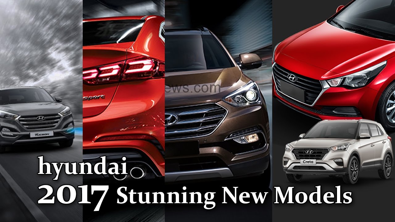 hyundai 2017 Stunning new models - YouTube