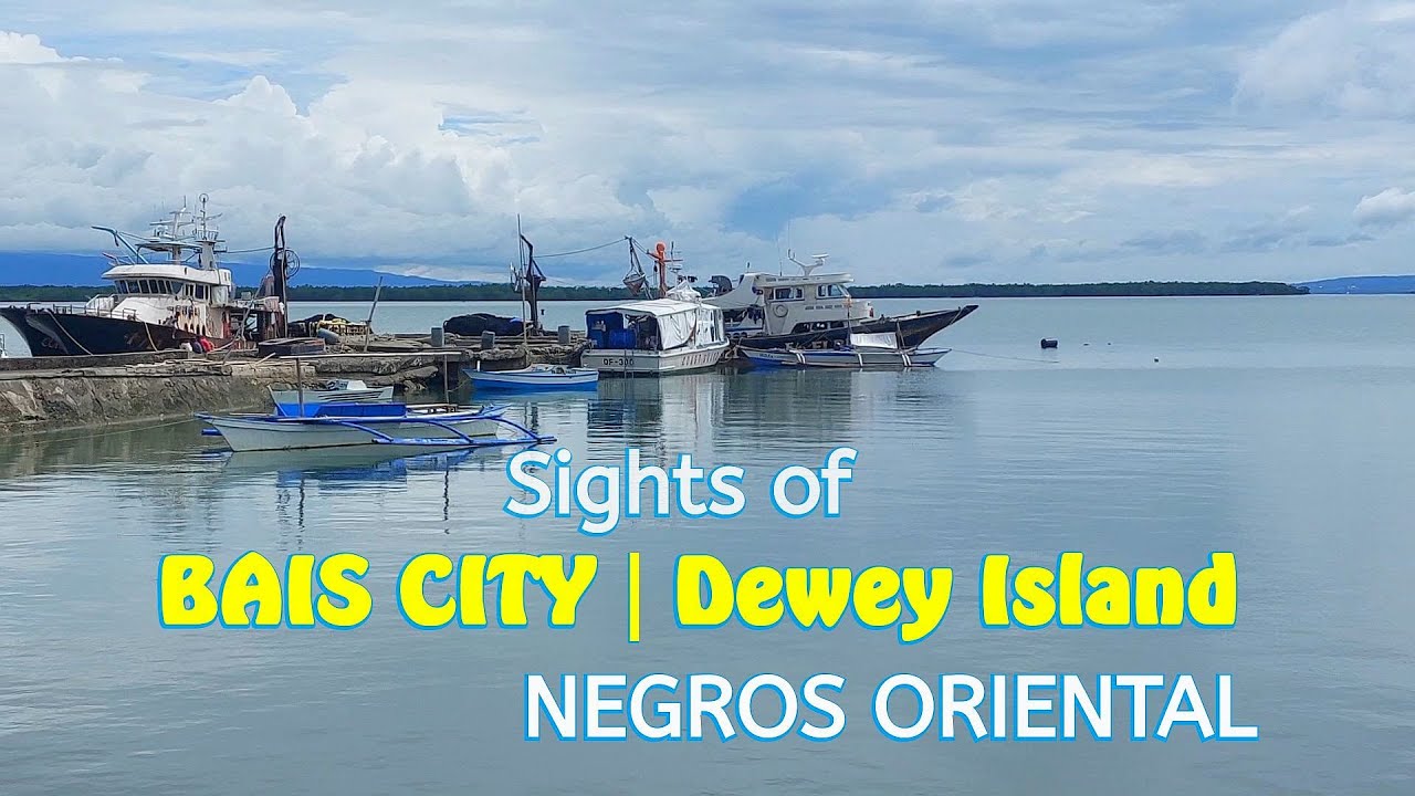 Sights of BAIS CITY| Dewey Island | Negros Oriental - YouTube