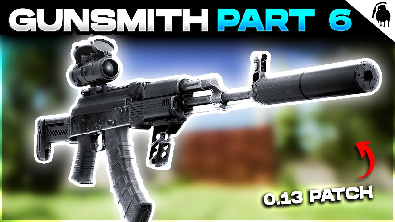 Gunsmith Part 6 - Mechanic Task Guide - Escape From Tarkov - Patch 0.13 ...