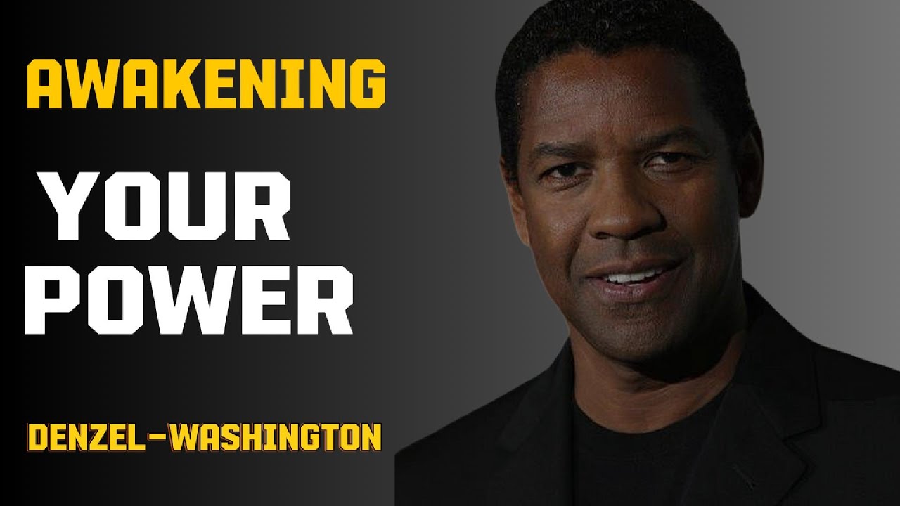 |Awakening Your Power| Denzel Washington Motivation.#motivation # ...