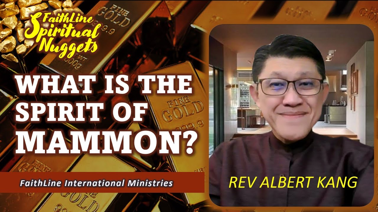 Spiritual Nuggets - What Is the Spirit of Mammon? - YouTube