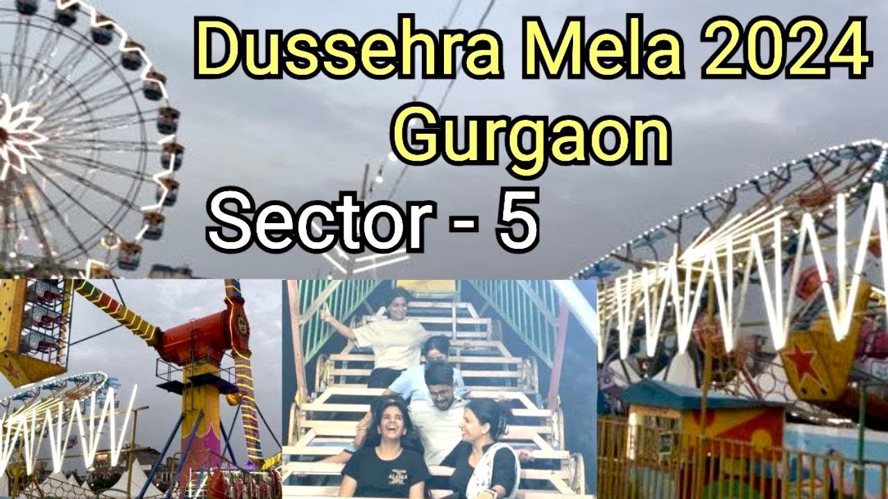 Dusheera Mela Gurgaon 2024 | Sector 5 | दशहरा मेला गुड़गांव | Full ...