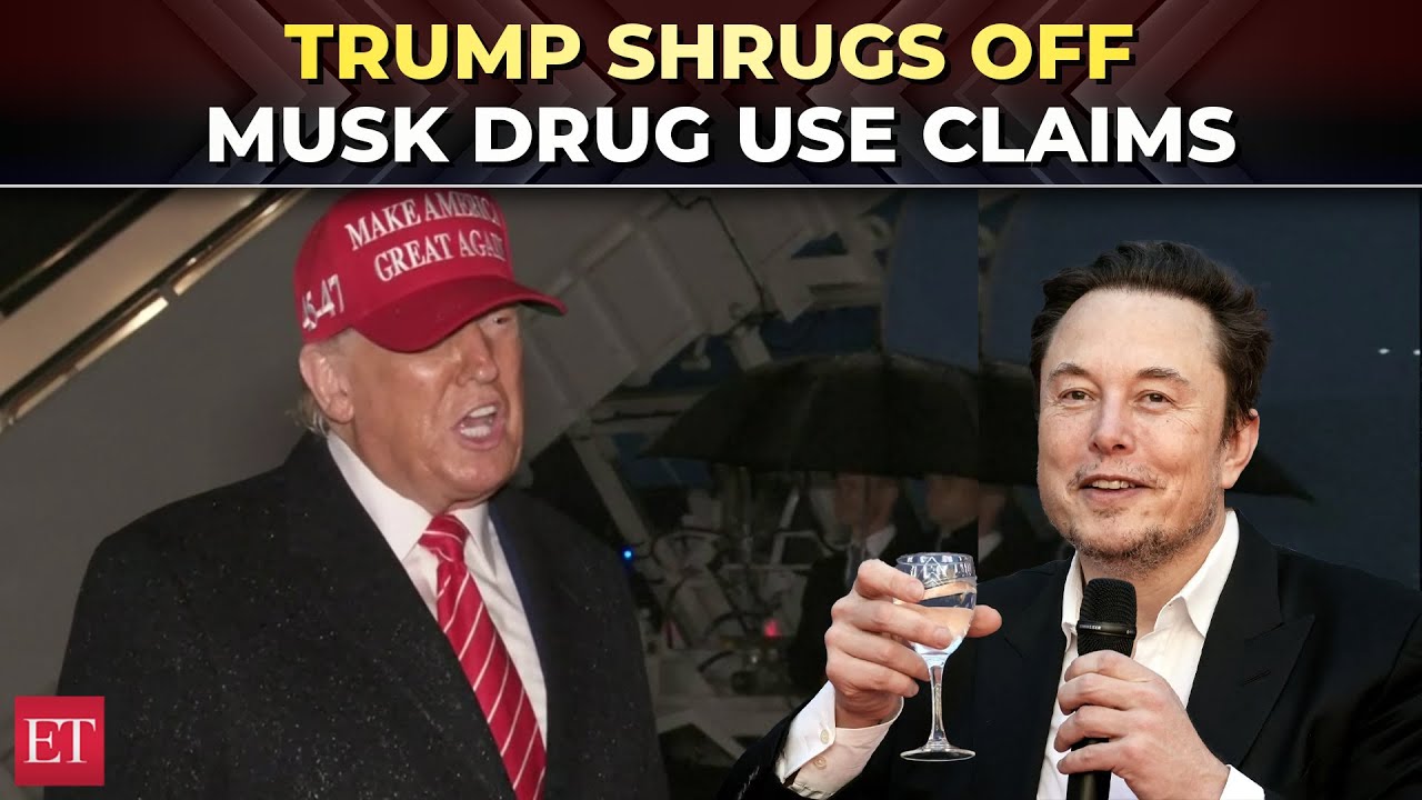 'He didn't need it...': Trump shrugs off Elon Musk drug use claims ...