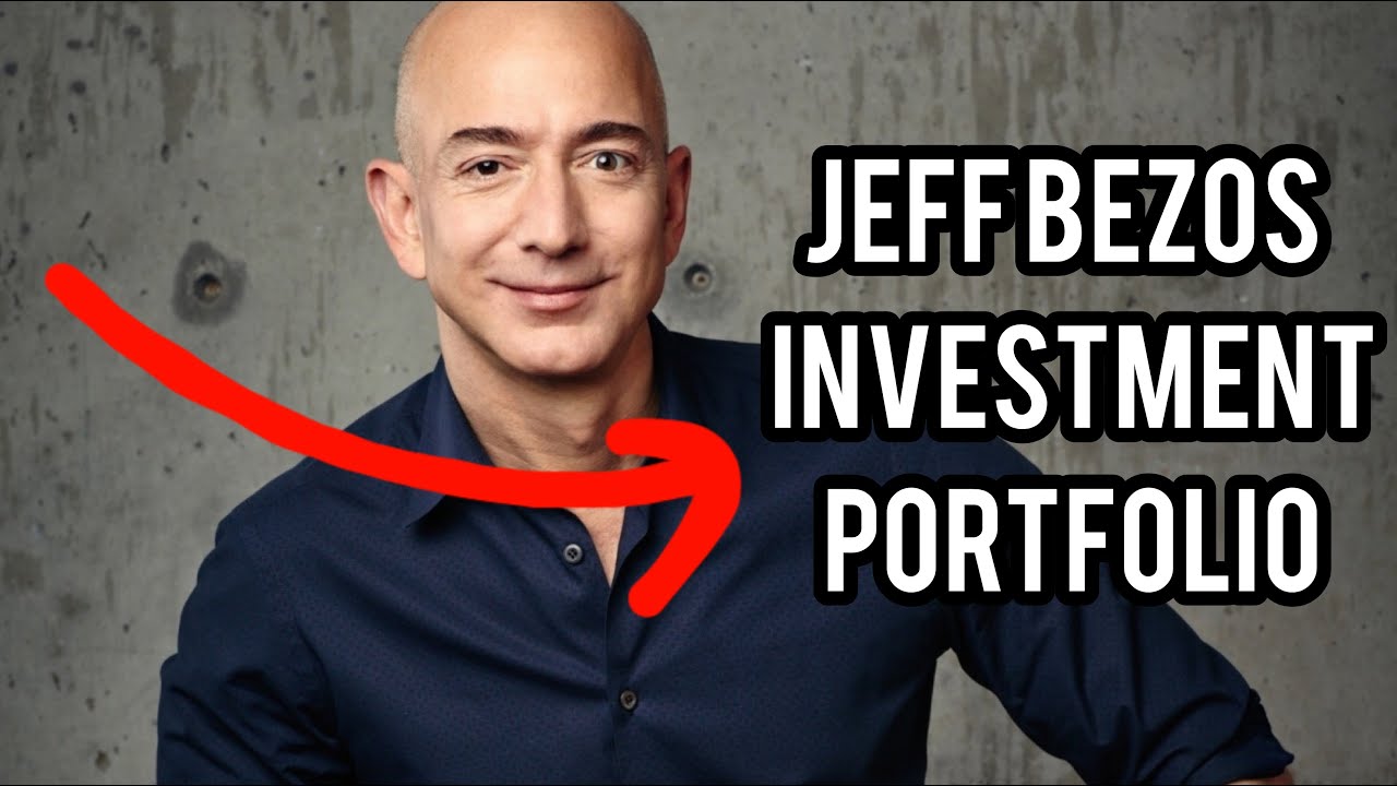 A Deep Look Inside Jeff Bezos' Investment Portfolio - YouTube