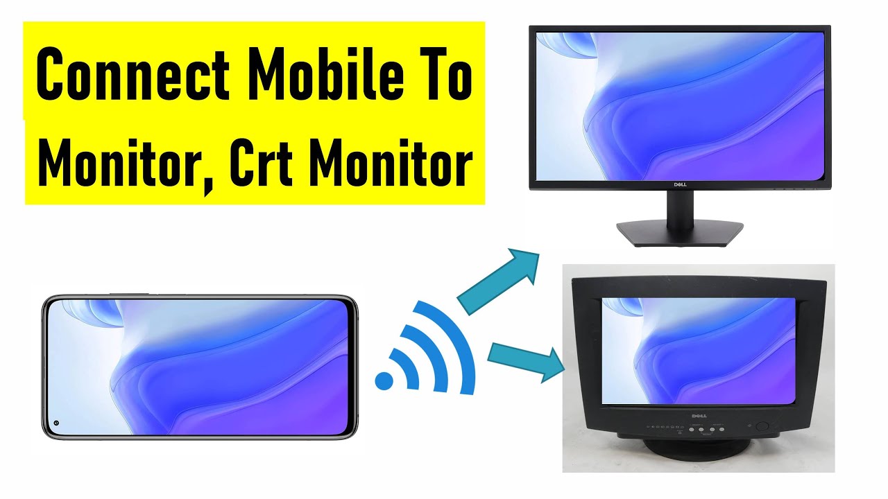 How To Connect Mobile Phone To Monitor, Or Old Crt Monitor, Vga Monitor ...