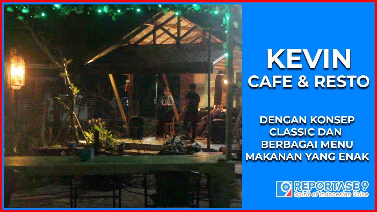 KEVIN CAFE & RESTO - YouTube