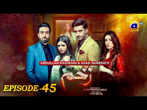 𝐙𝐚𝐤𝐡𝐚𝐦 | 𝟐𝐧𝐝 𝐋𝐚𝐬𝐭 𝐄𝐩𝐢𝐬𝐨𝐝𝐞 𝟒𝟓 - Sehar Khan -Aagha Ali - Sidra Niazi #trending  #pakistanidrama #drama