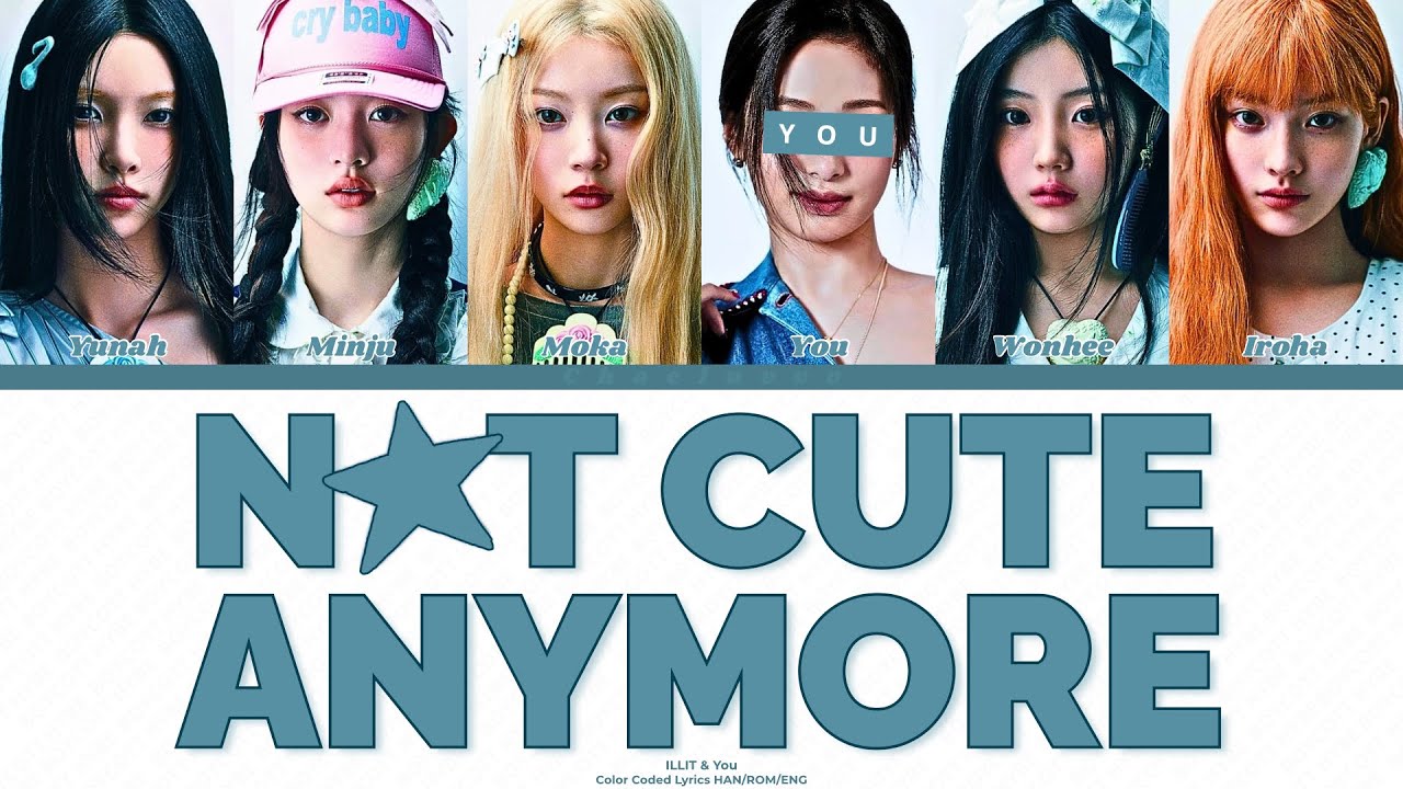 ILLIT - NOT CUTE ANYMORE // You as a Member // KARAOKE // (6 Members ...