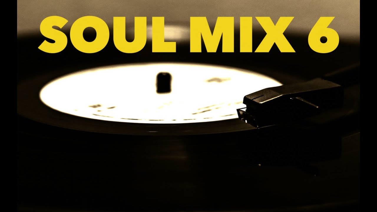 Soul Mix 6 (80s Funk & Soul) - YouTube