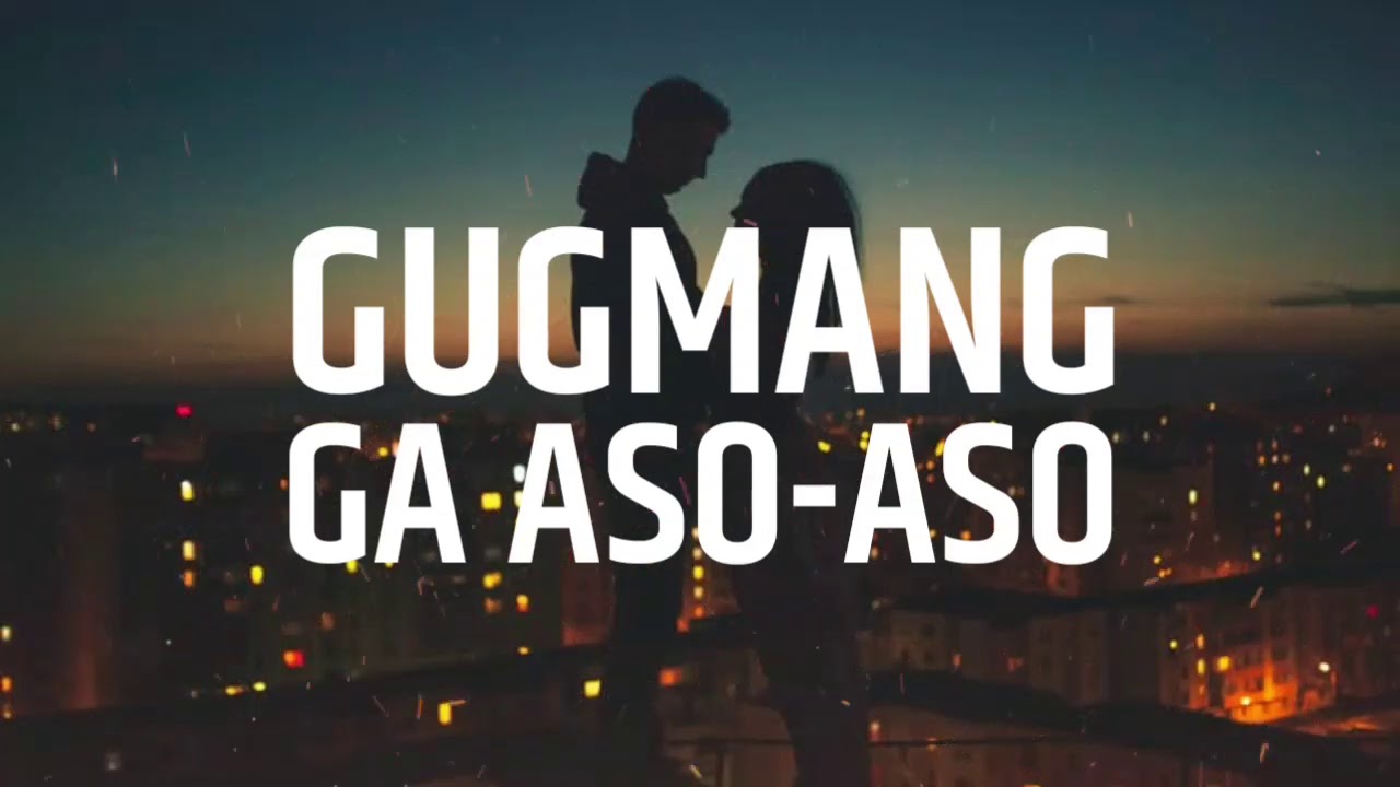 GUGMANG GA ASO-ASO (Lyrics) by DJ ROWEL (Dj BossMhike Remix) | TIKTOK ...