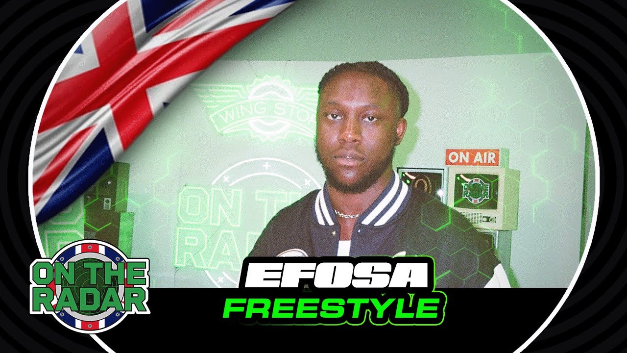 The Efosa "On The Radar" Freestyle (OTR UK 🇬🇧) - YouTube